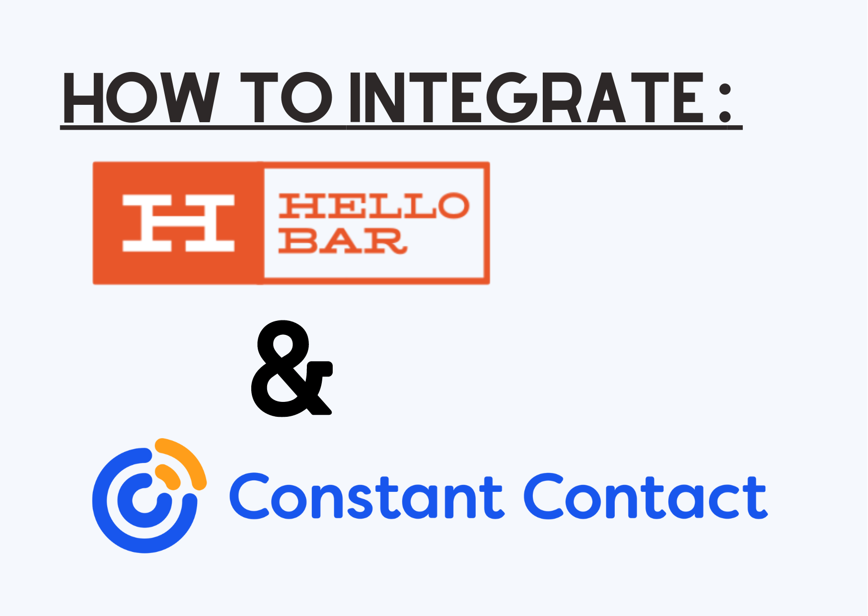 How to Integrate Hello Bar with Constant Contact