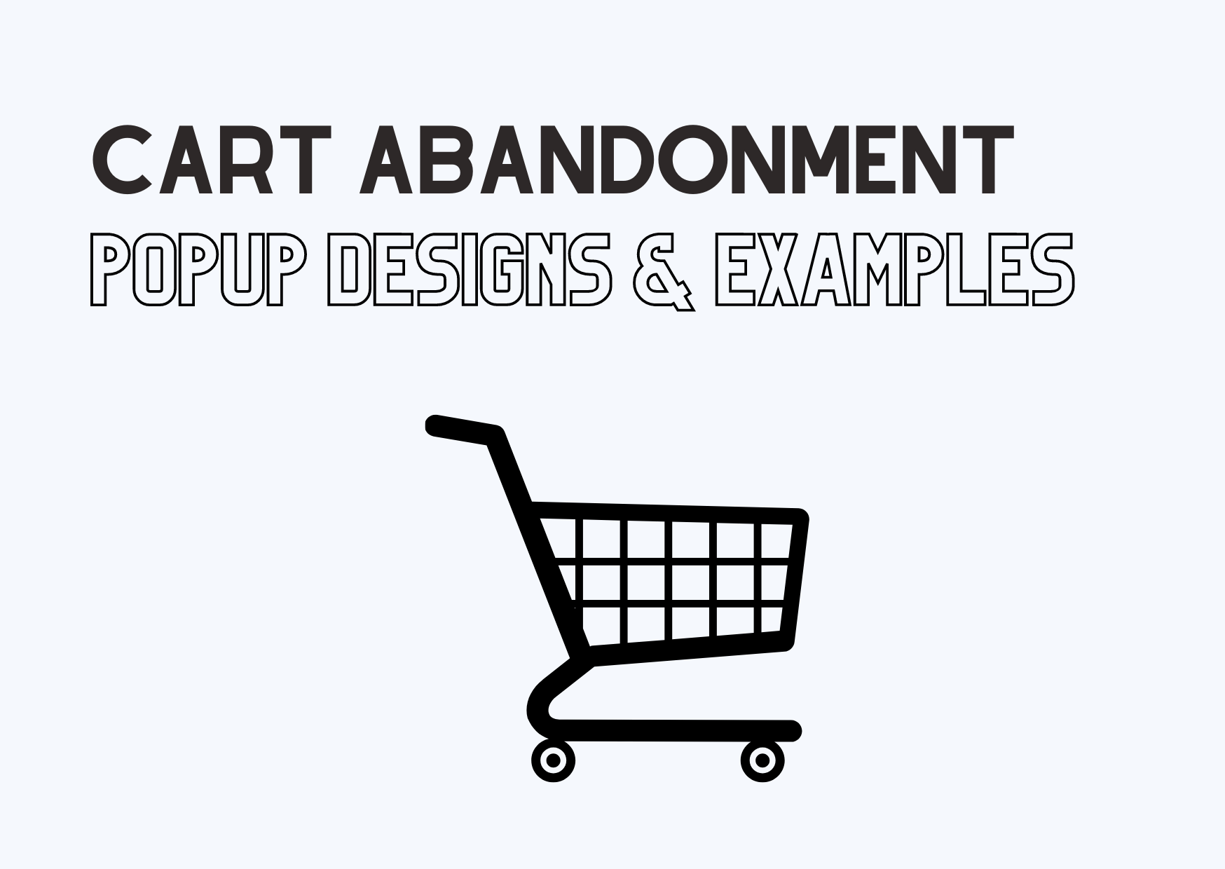 Cart Abandonment Popup Designs & Examples