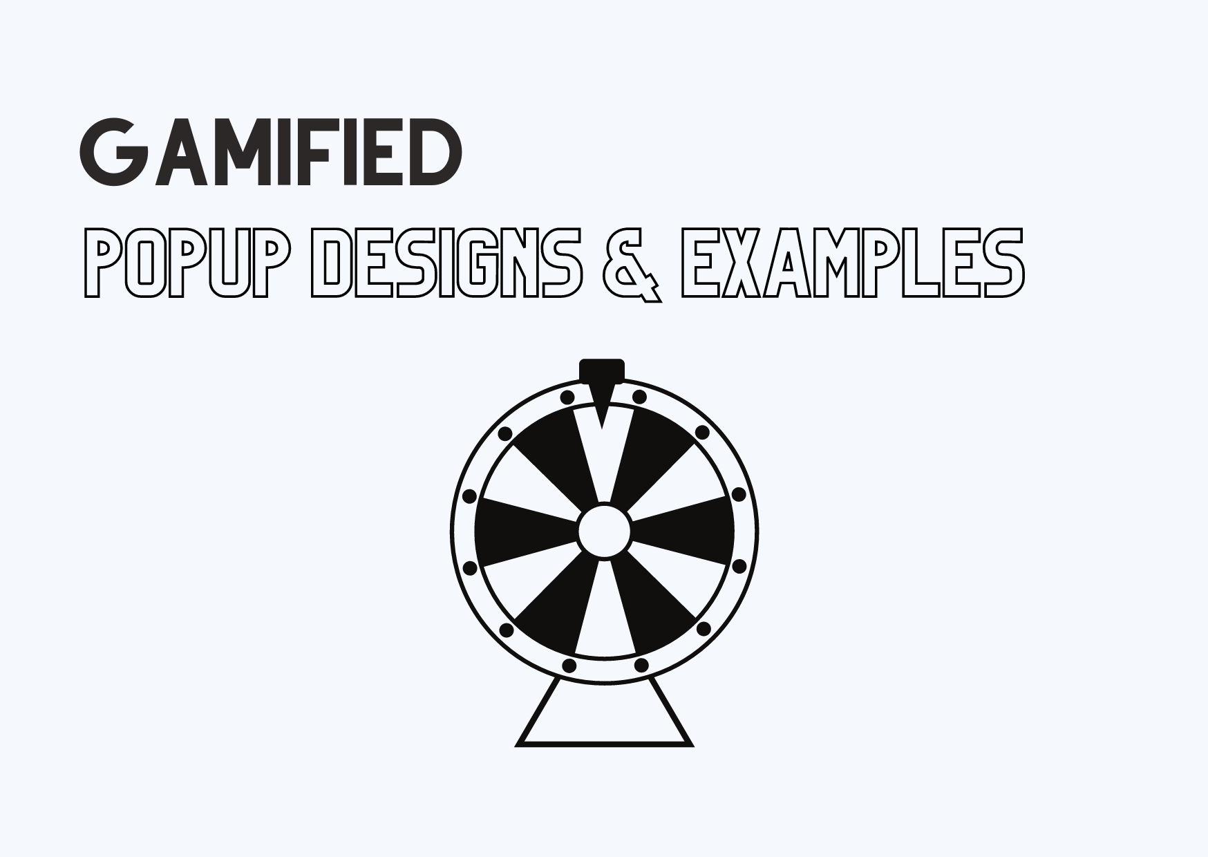 Gamified Popup Designs & Examples