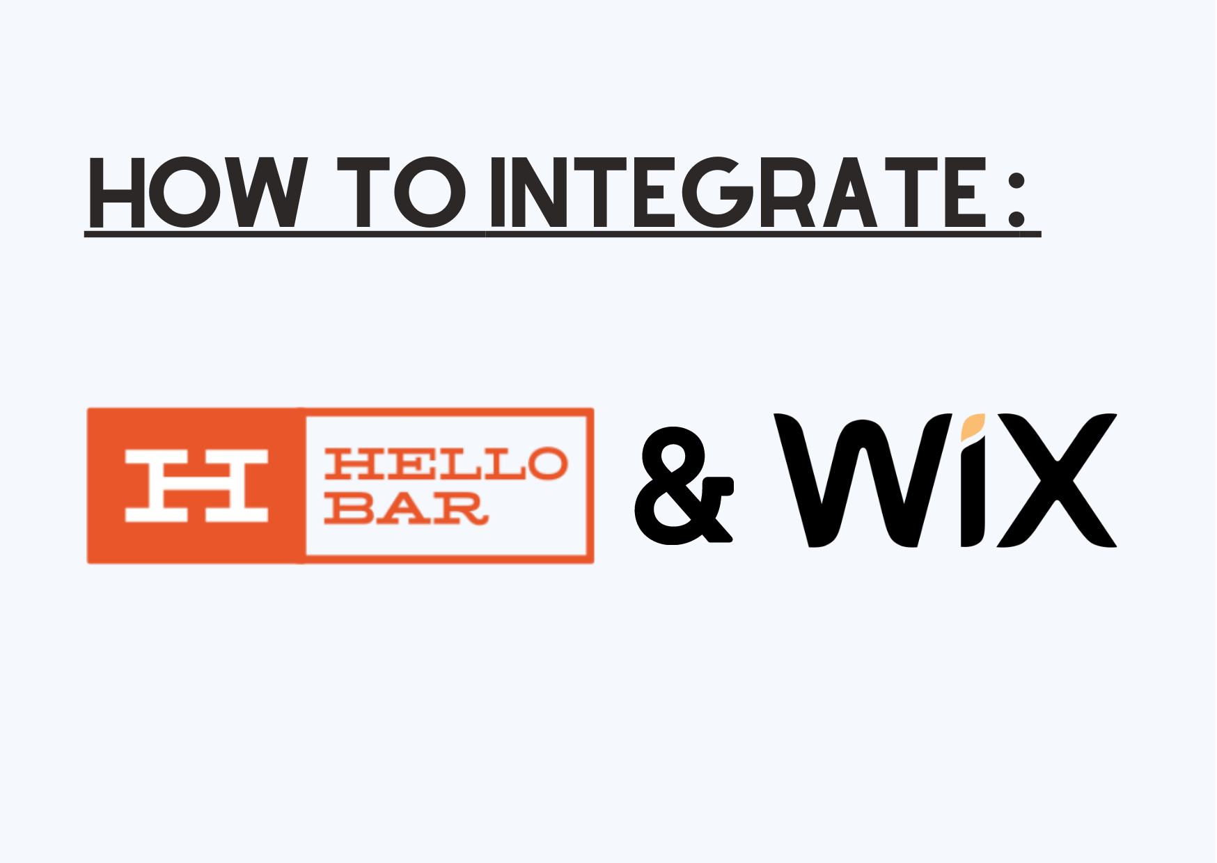 How to Integrate Hello Bar with Wix