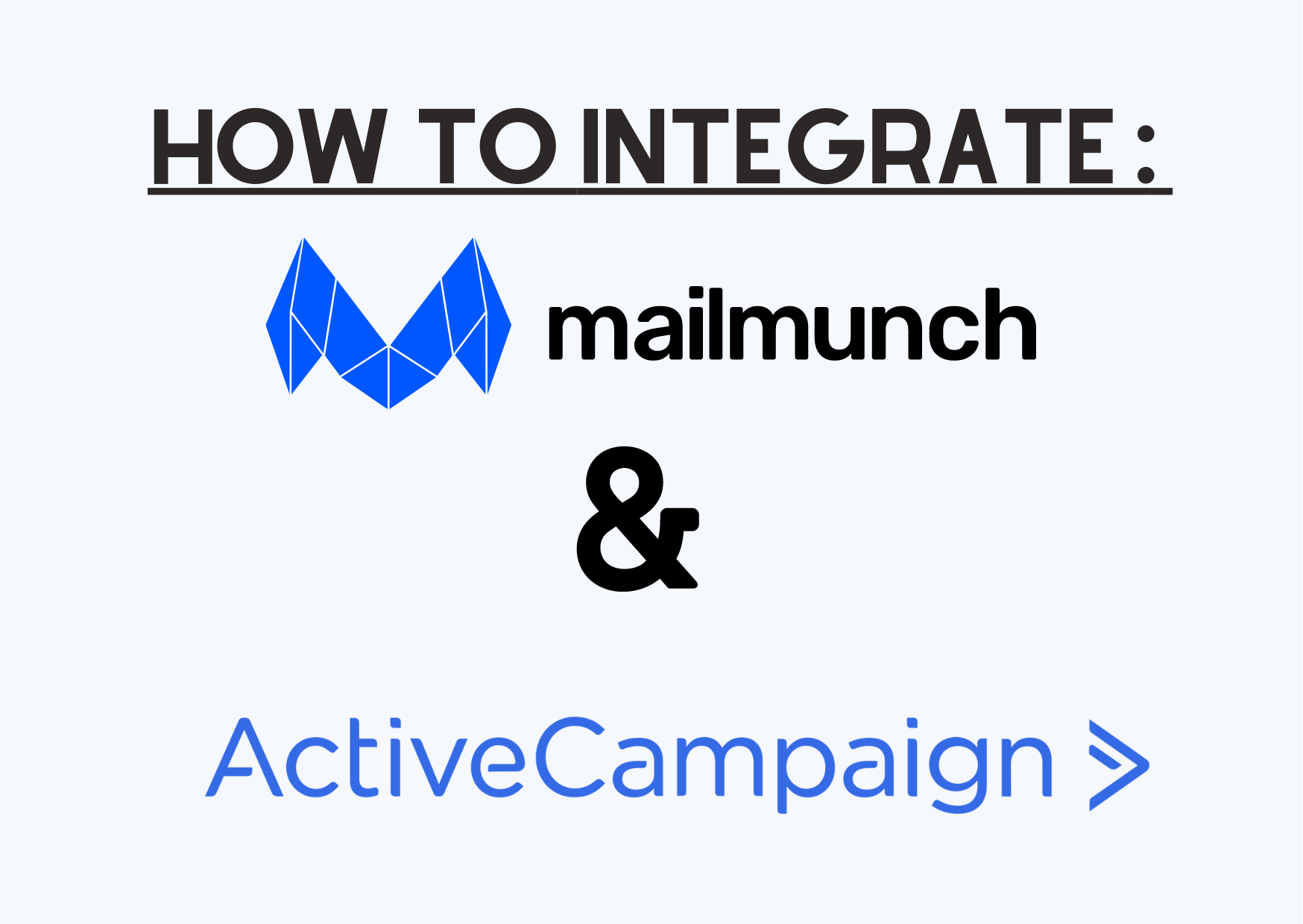 How to Integrate Mailmunch with Active Campaign