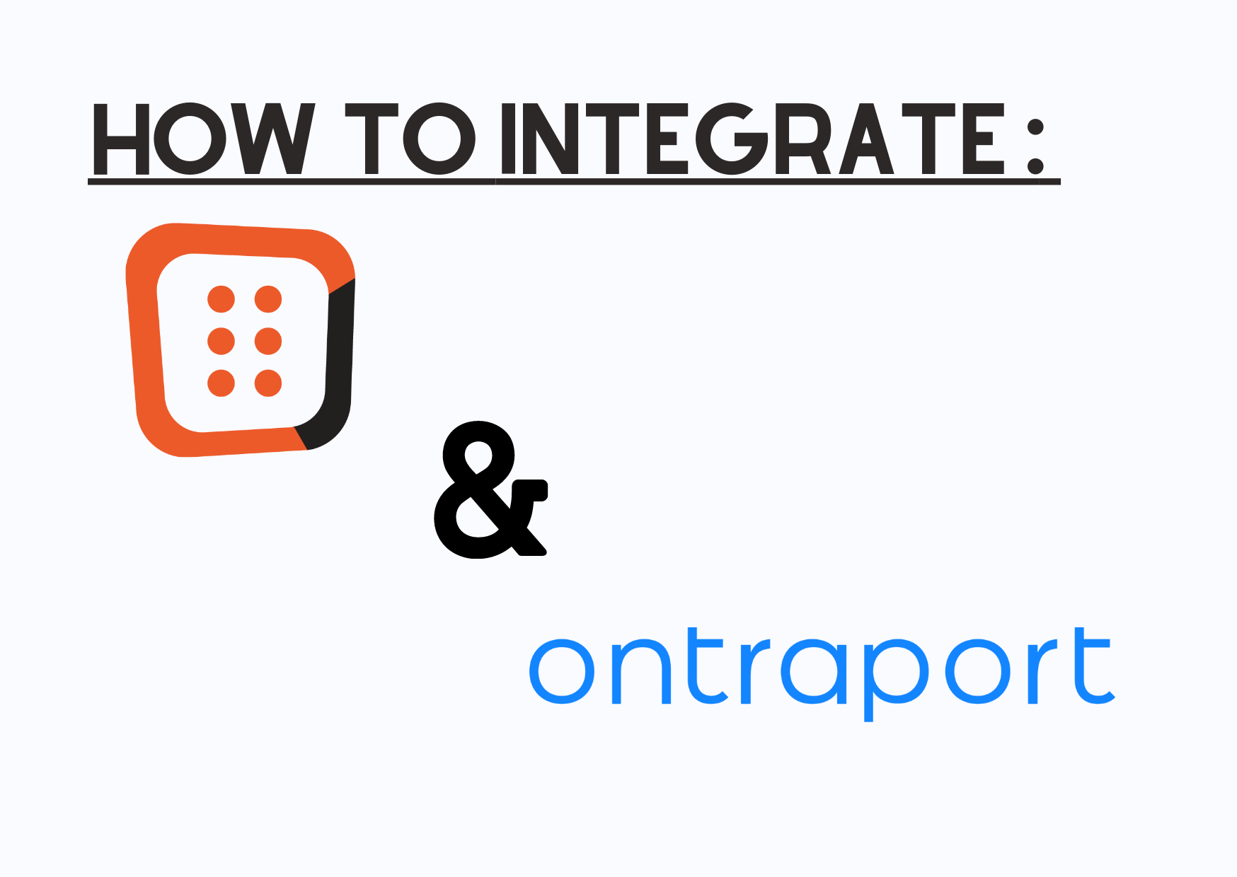 How to Integrate OptiMonk with Ontraport