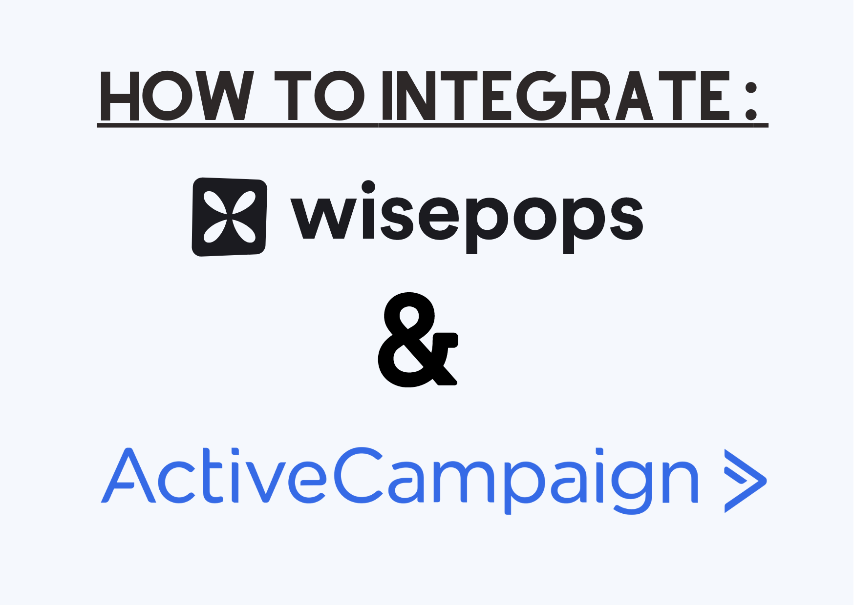 How to Integrate Wisepops with ActiveCampaign